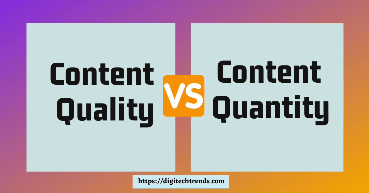 Content Quality Vs. Content Quantity - Which one is more important ...